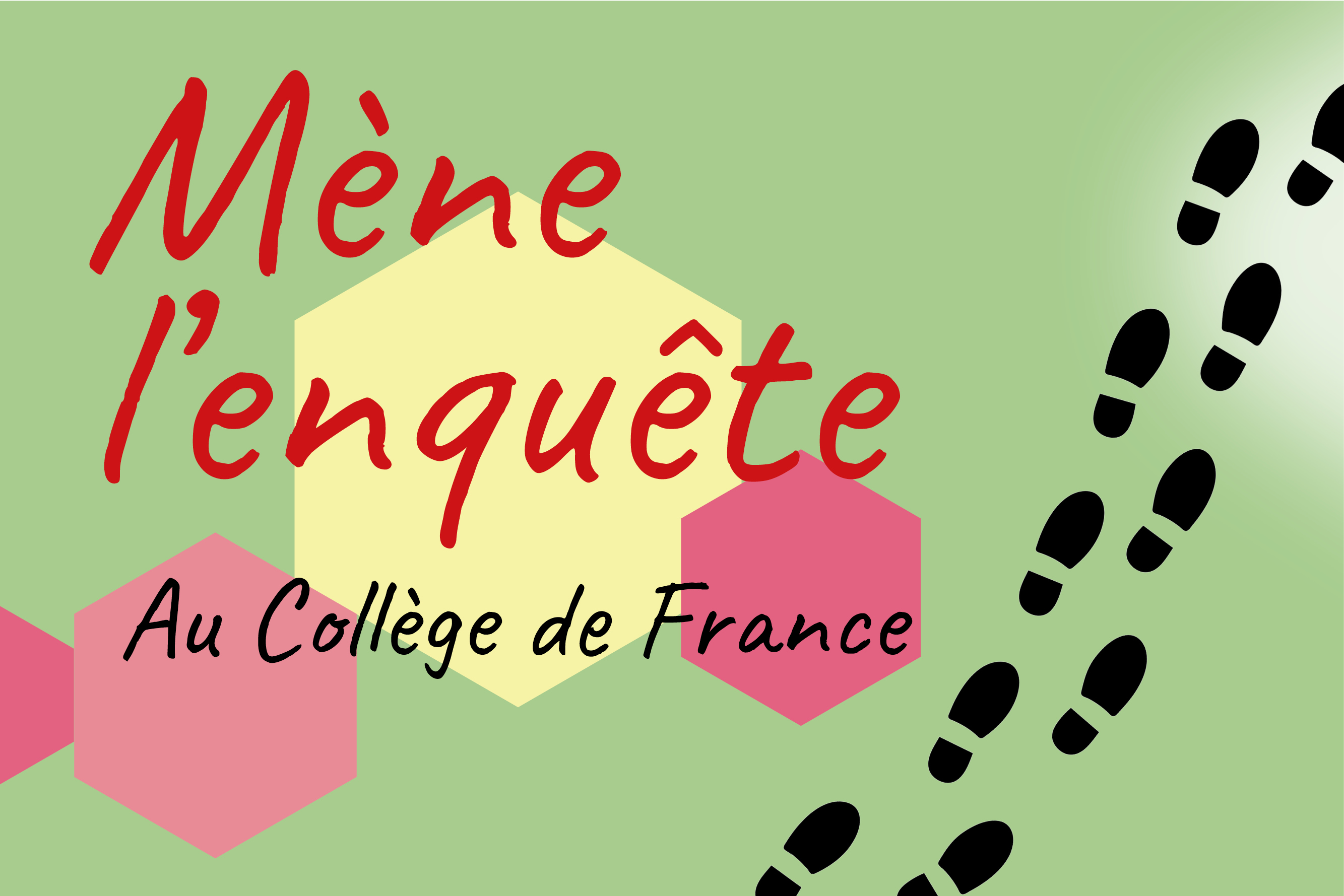 Jeu de piste : mène l'enquête au Collège de France ! | Collège de France